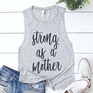 Tops | Strong As A Mother Mom Momma Muscle Tank Workout | Poshmark
